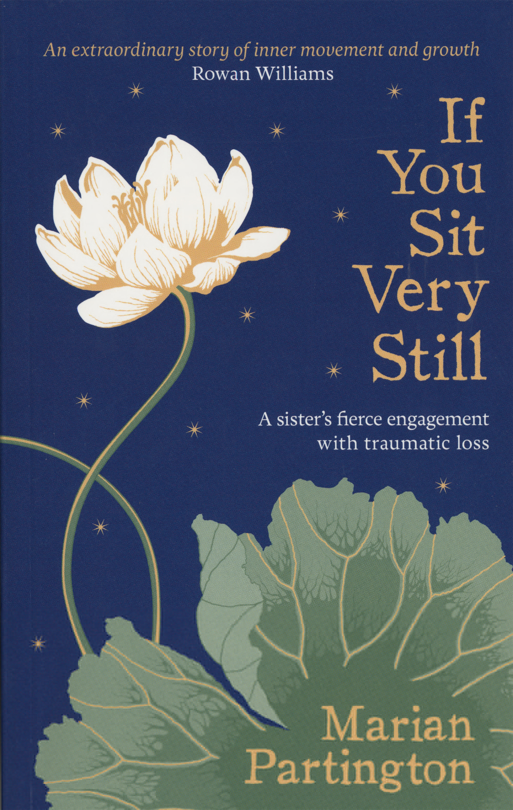 An interview with Marian Partington - author of If You Sit Very Still ...