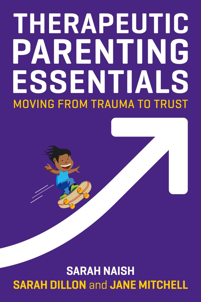 Therapeutic Parenting Essentials: The Guide for Therapeutic Parents